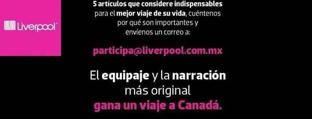 Concurso Liverpool Participa Por Un Viaje Doble A Distintos Puntos De Canadá Ganapromo