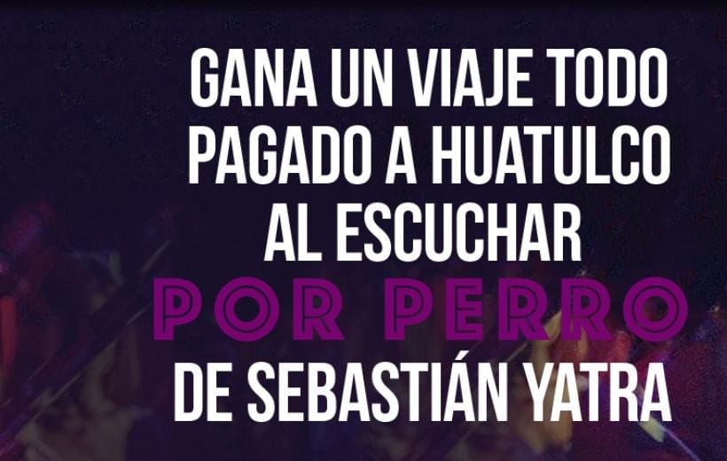 Concurso Universal Music Sebastián Yatra Gana Viaje A Huatulco Ganapromo