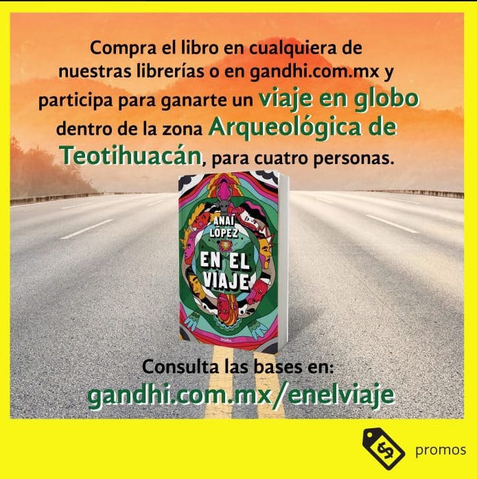 Concurso Gandhi En El Viaje Gana Viaje En Globo Para 4 En La Zona Arqueológica De Teotihuacán