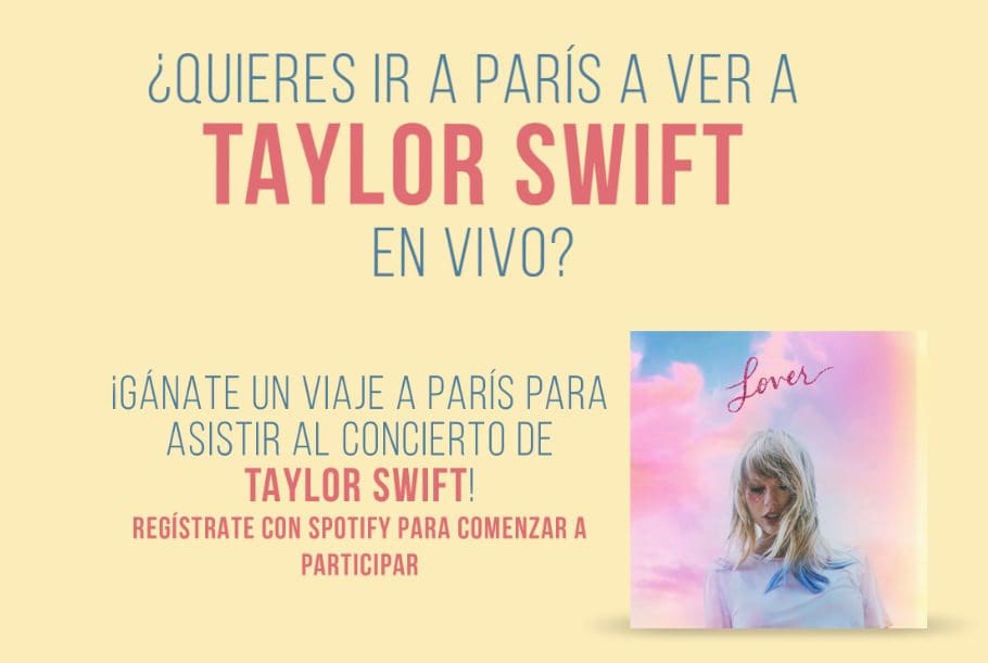 Gana Un Viaje Al Concierto De Taylor Swift En Paris Francia Ganapromo