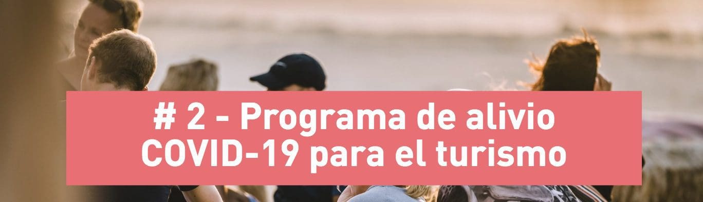 Convocatoria Programa de Apoyo para el Turismo Covid-19: Gana asesoría ... Convocatoria Programa de Apoyo para el Turismo Covid-19: Gana asesoría ...