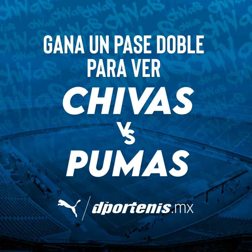 Gana Un Pase Doble Al Partido De Las Chivas Vs Pumas Cortesía De Dportenis Ganapromo