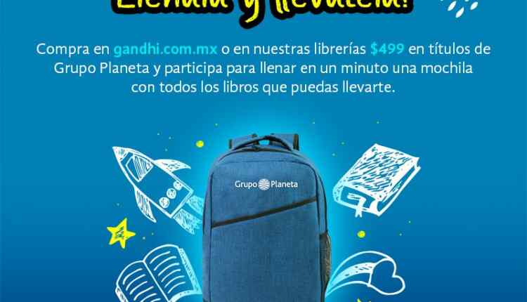 Concurso Gandhi Y Editorial Planeta Gana Mochila 1 Minuto Para Llenarla De Libros Ganapromo