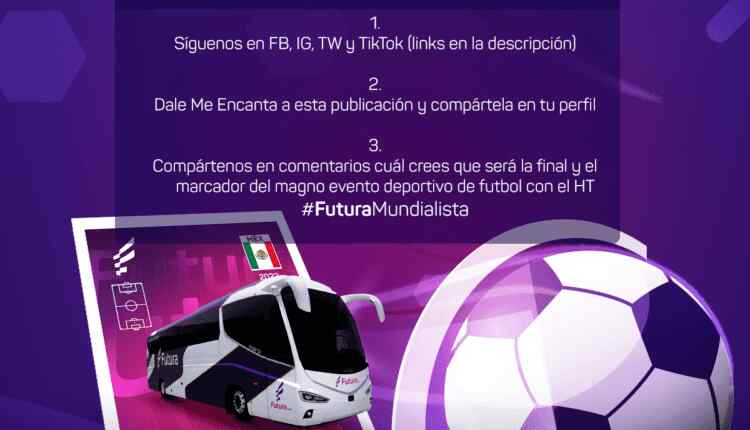 Giveaway Del Mundial Autobuses Futura Gana Viaje Doble A Cualquier Destino Ganapromo