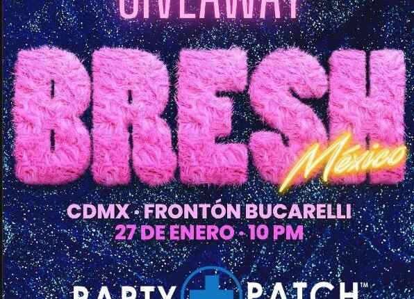 Gana una entrada para la fiesta Bresh y una Party Patch - Ganapromo