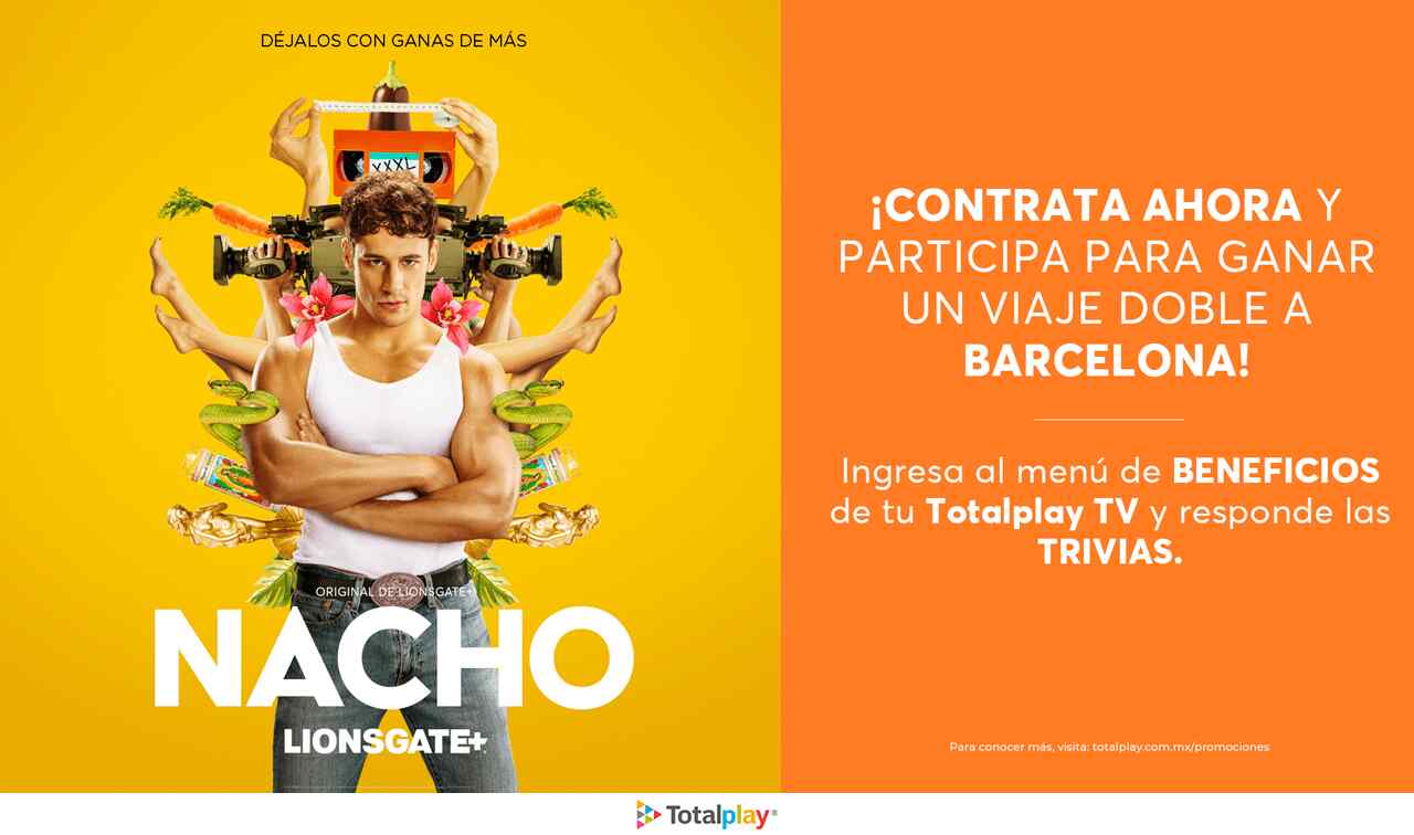 Concurso Totalplay Nacho Gana Viaje Doble A Barcelona Ganapromo