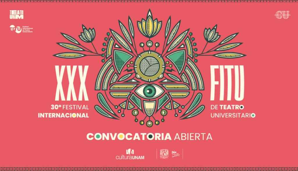 Convocatoria XXX Festival FITU UNAM: Gana $25,000 pesos - Ganapromo
