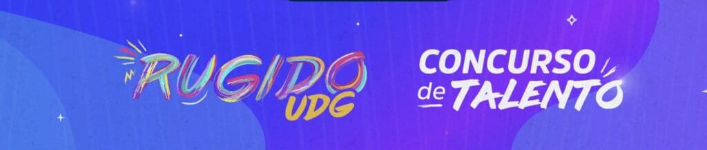 Concurso de Talento Rugido UDG 2023: Gana hasta $100,000 pesos - Ganapromo
