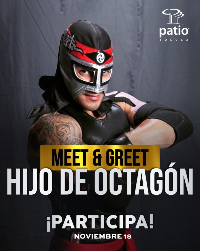 Gana un acceso al meet & greet del Hijo de Octagón con Patio Toluca - Ganapromo