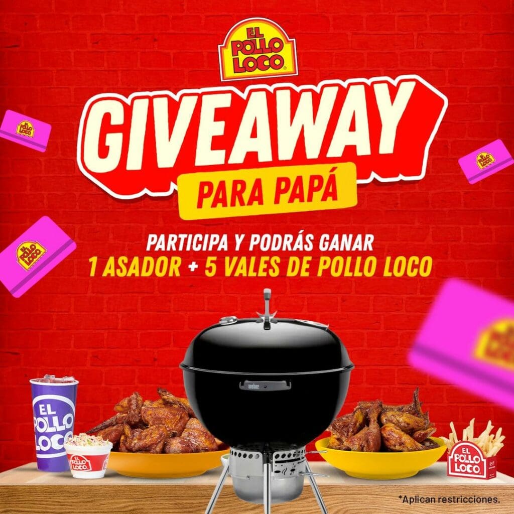 Concurso para Papá El Pollo Loco: Gana un asador + 5 vales de Pollo ...