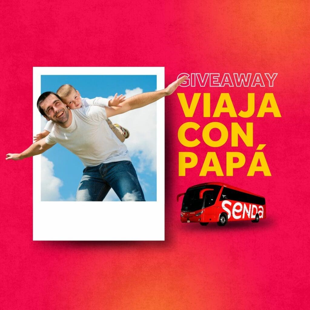 Giveaway Senda Gana Boletos Redondos Para Ti Y Tu Papá Para Que Viajen A Cualquier Destino