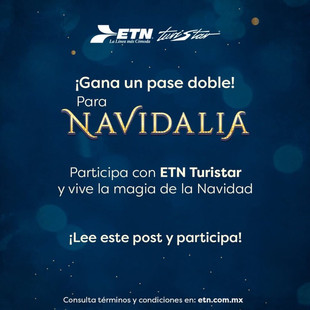 ETN Turistar Lujo regala boletos para Navidalia - Ganapromo