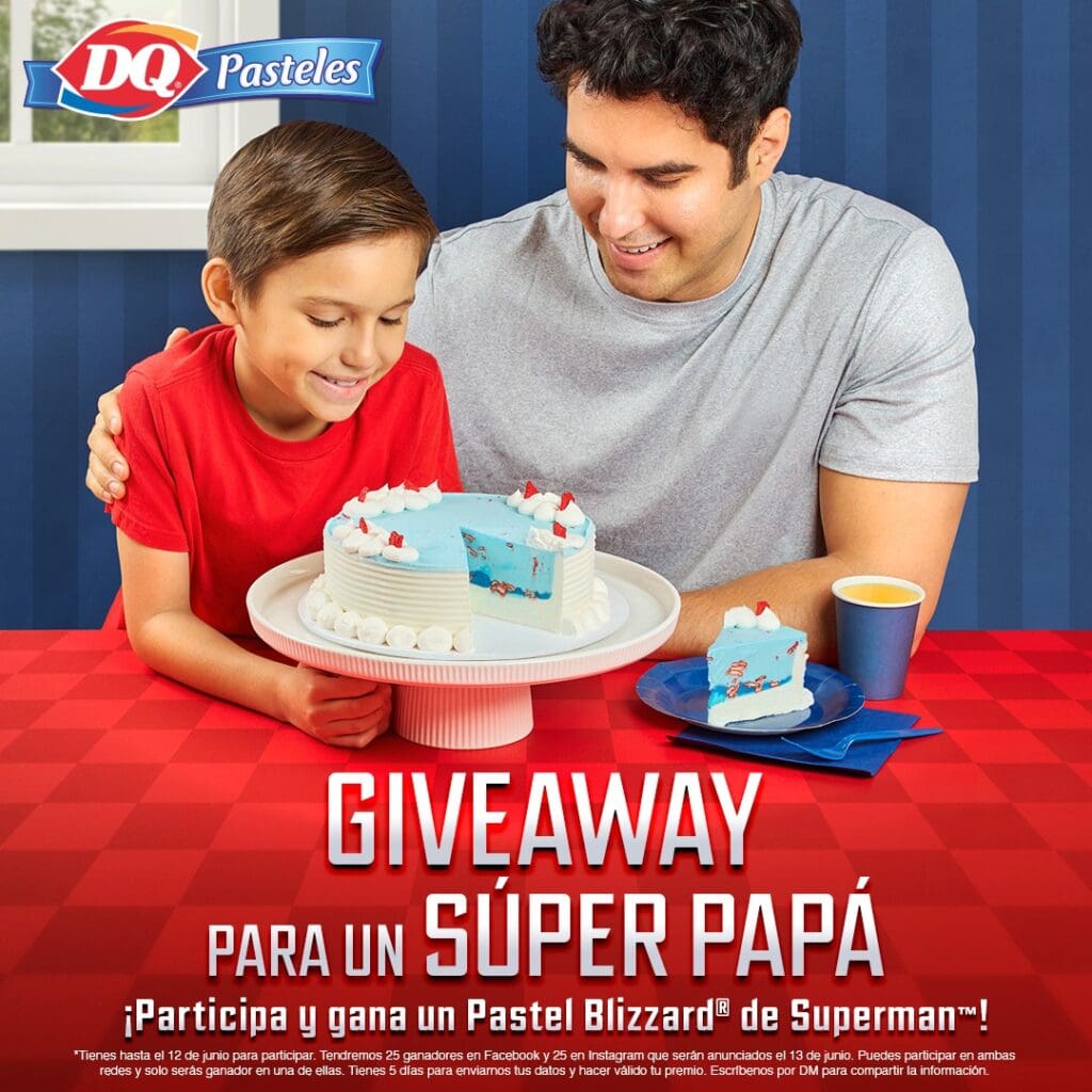Concurso Dairy Queen Super Papá: Gana 1 de 50 Pasteles Blizzard de ...